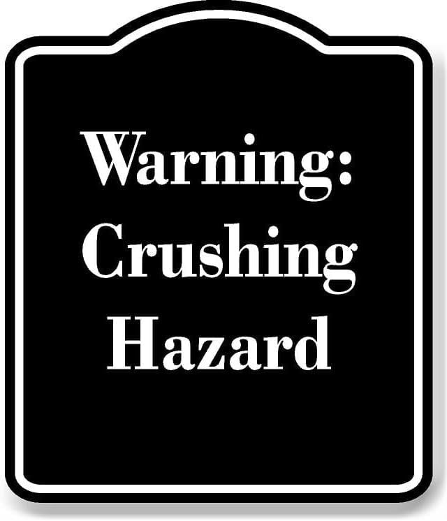 Warning Crushing Hazard BLACK Aluminum Composite Sign 15''x18 ...