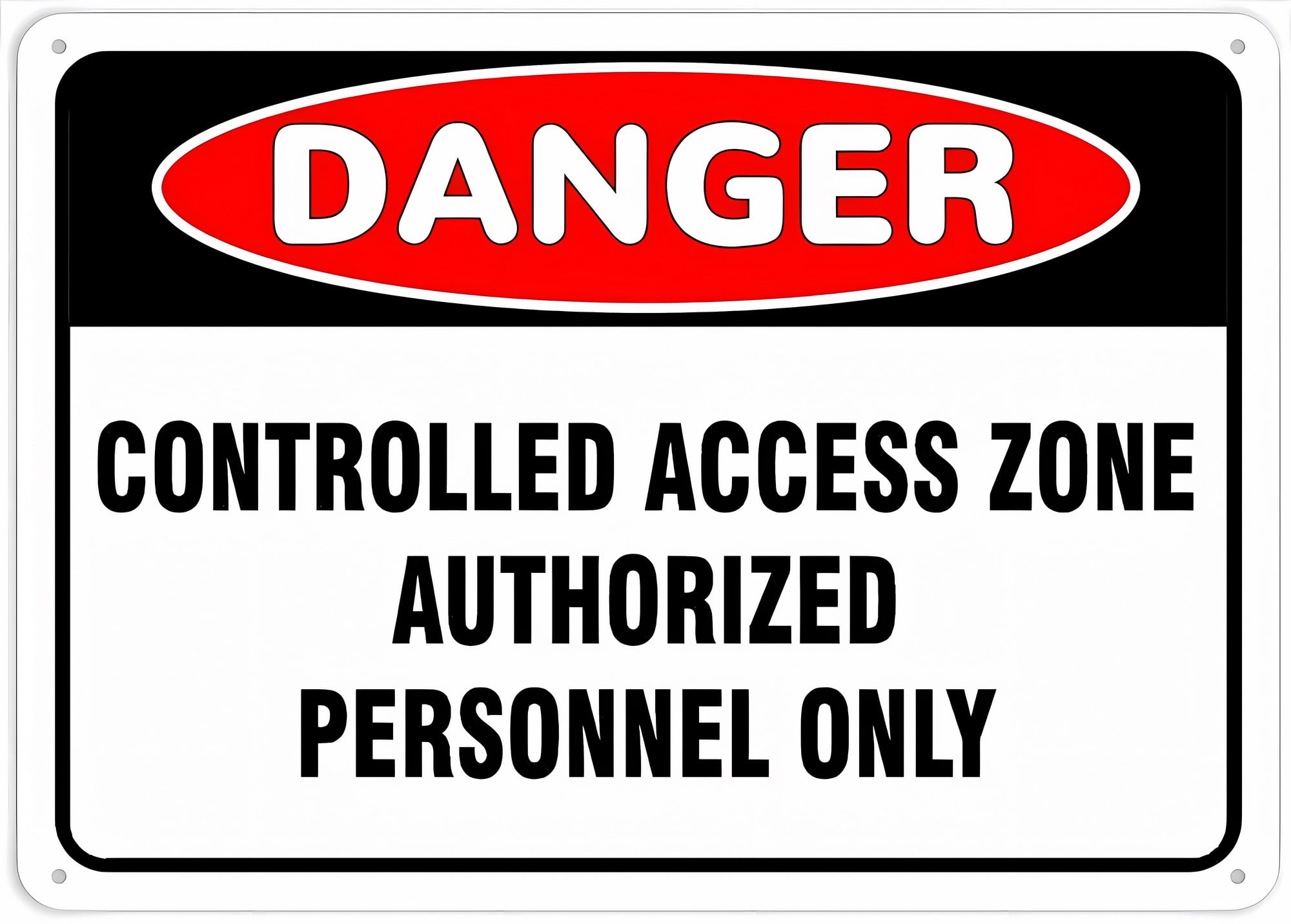 Warning Danger Controlled Access Zone Authorized Personnel Only Sign ...