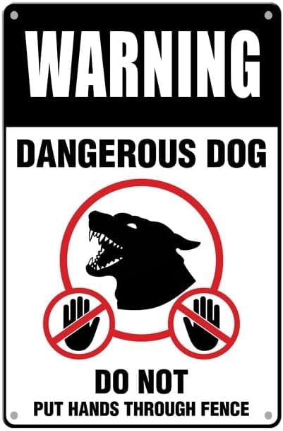 Warning Dangerous Dog Do Not Put Hands Through Fence Sign Metal ...