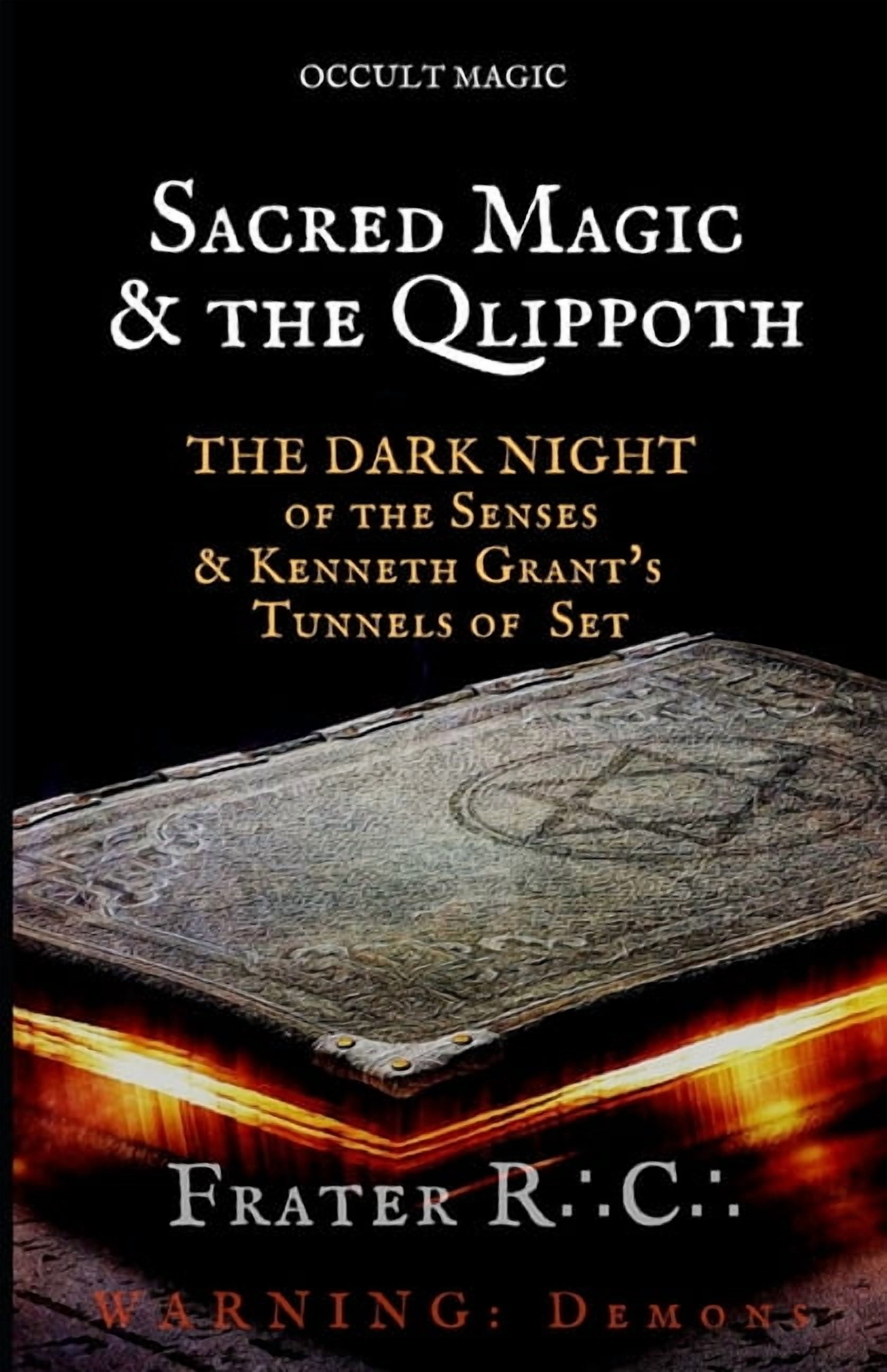Warning: Demons Occult Magic: Sacred Magic & the Qlippoth: The Dark ...