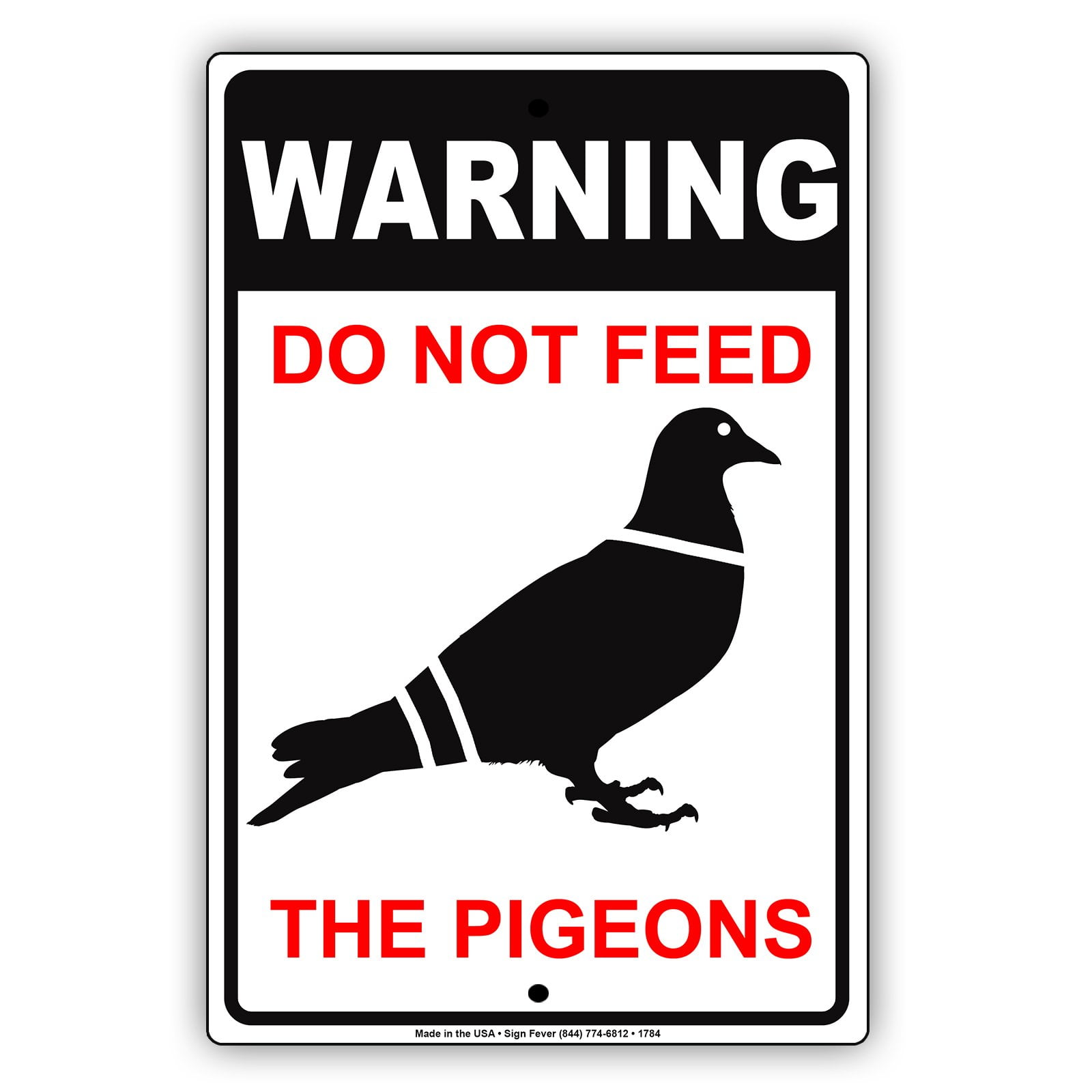 Warning Do Not Feed The Pigeons With Graphic Outdoor Park Rule Alert ...