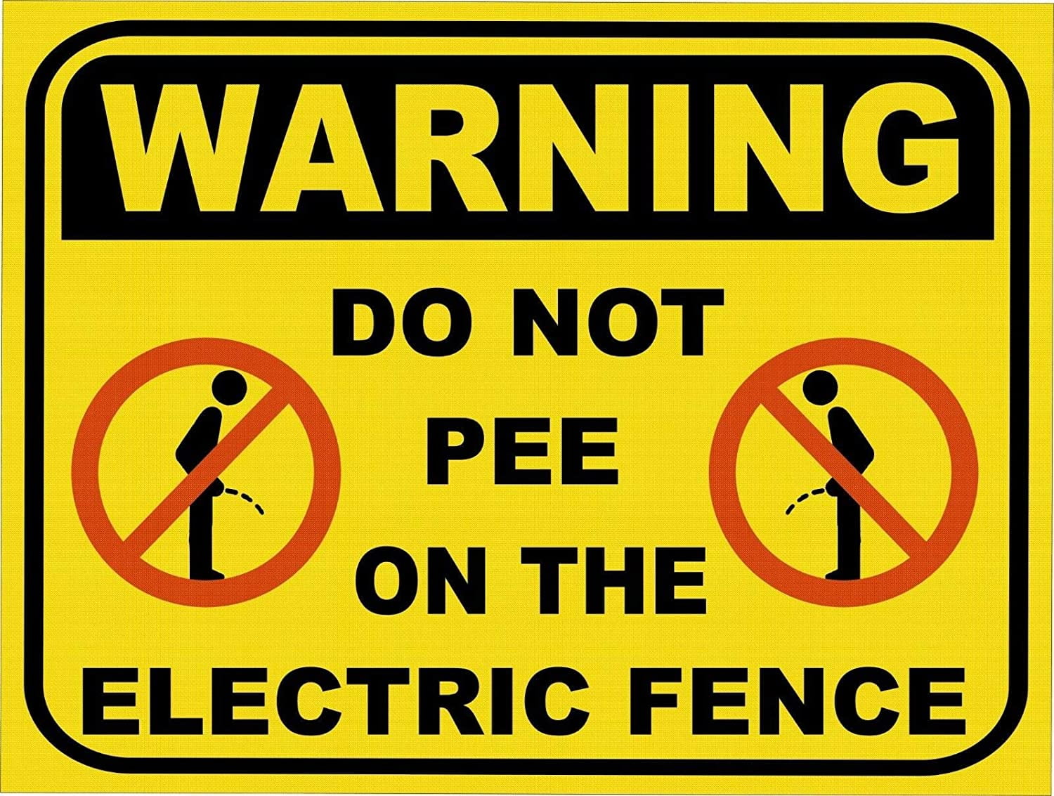 Warning Do Not Pee on Electric Fence Funny Retro Vintage Metal Sign 8 ...