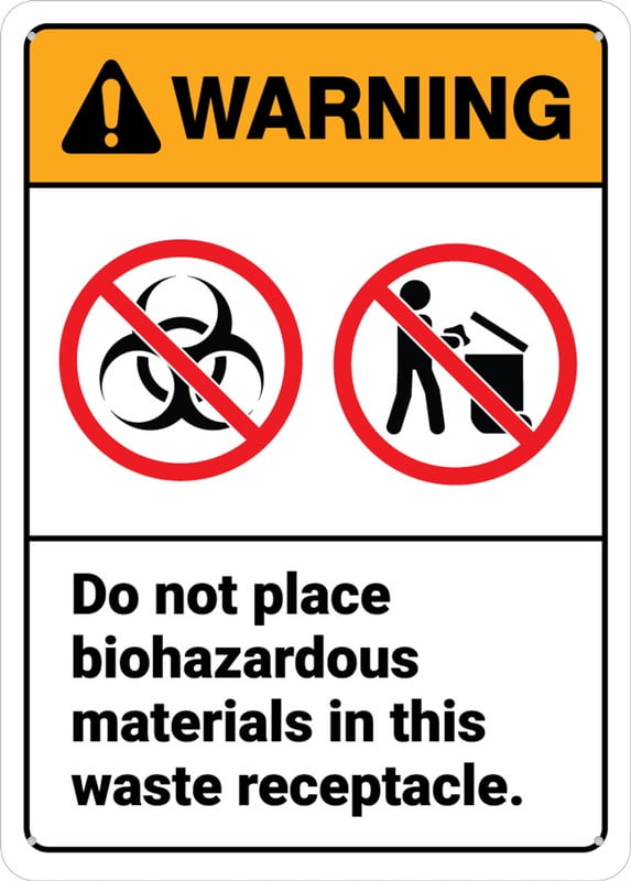 Warning Do Not Place Biohazardous Materials In Waste Receptacle Sign ...