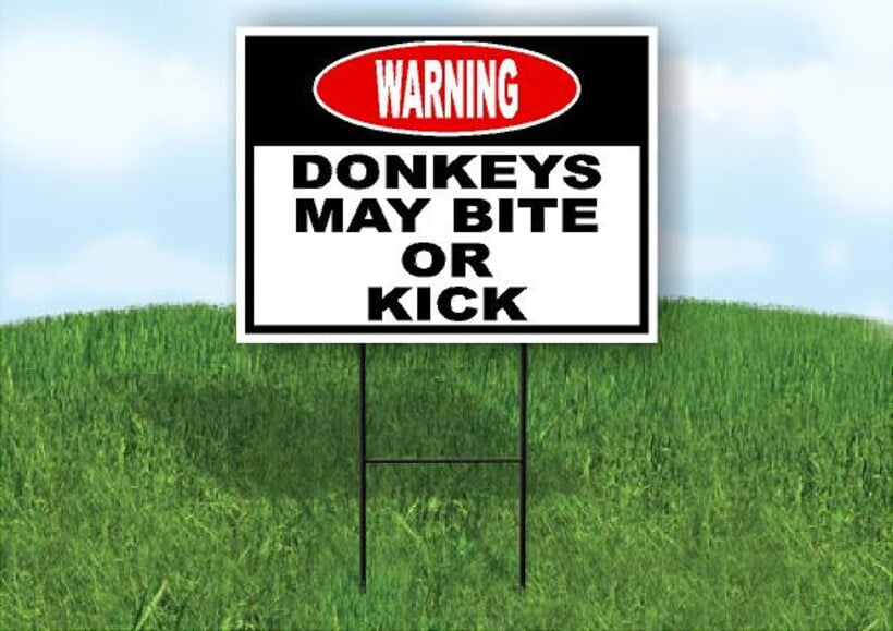 Warning Donkeys May Bite Or Kick Black And Red Yard Sign Road Sign ...