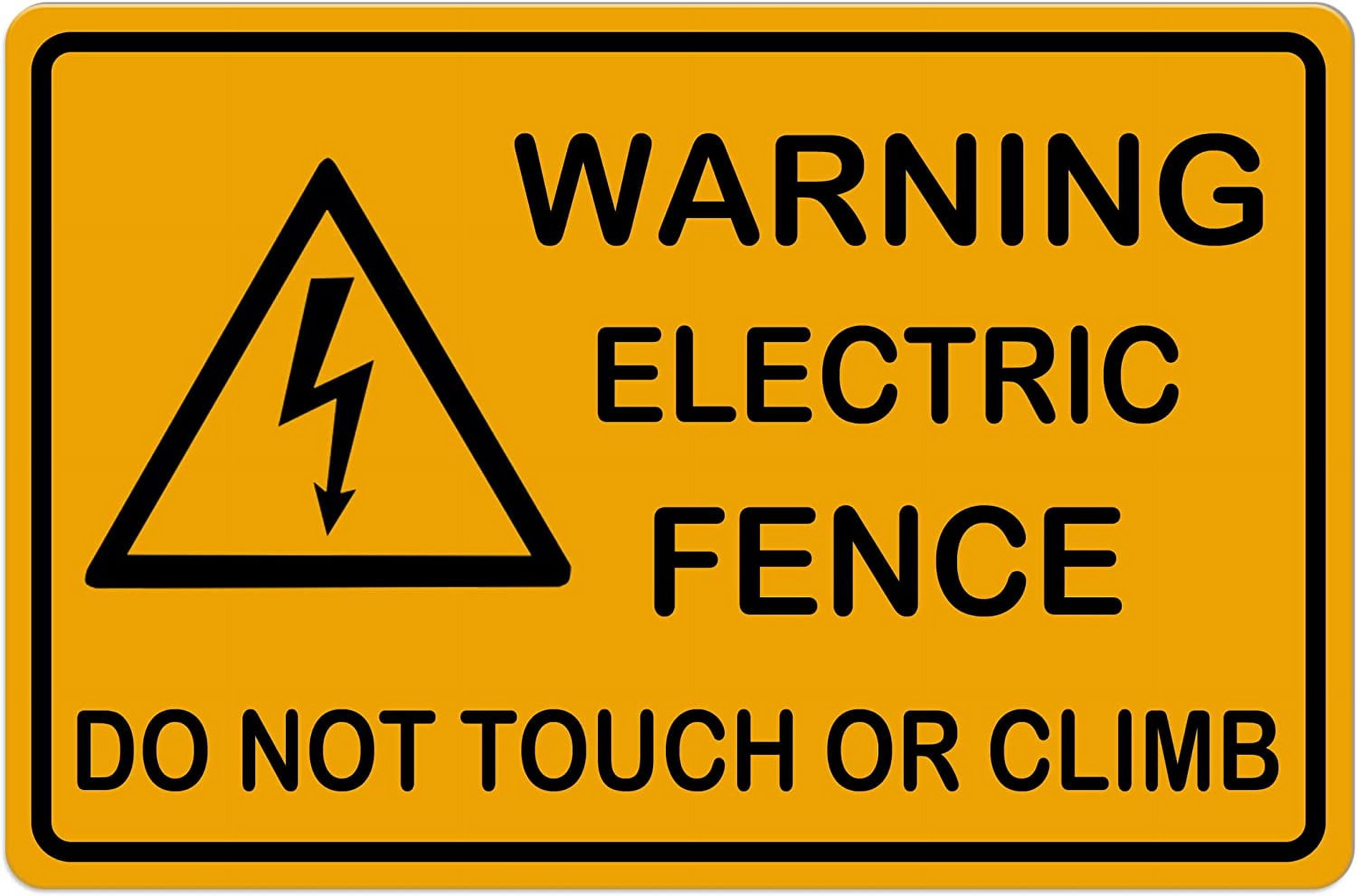 Warning Electric Fence Do Not Touch Or Climb Sign Outdoor Aluminum ...