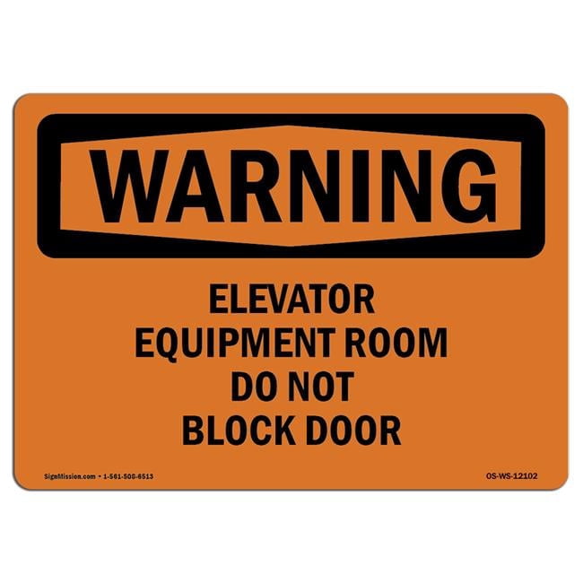 Warning Elevator Equipment Room Do Not Block Door OSHA Decal Sign ...