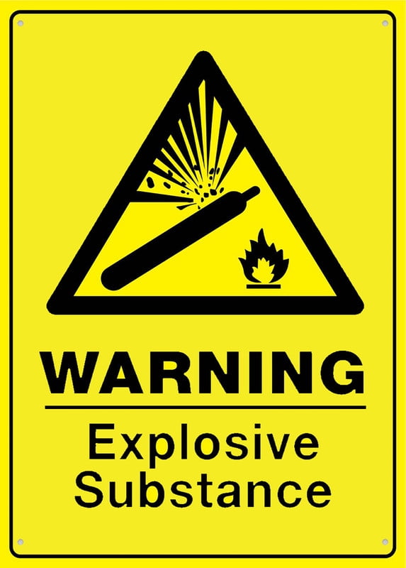 Warning Explosive Substance Sign 8 X 12 Inches Rust Free . Aluminum ...