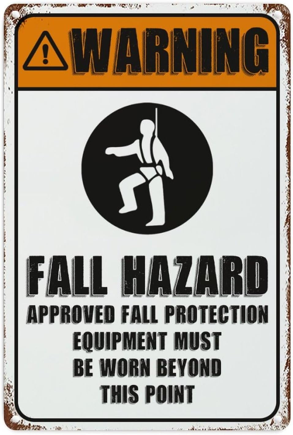 Warning Fall Hazard Approved Fall Protection Equipment Must Be Worn ...