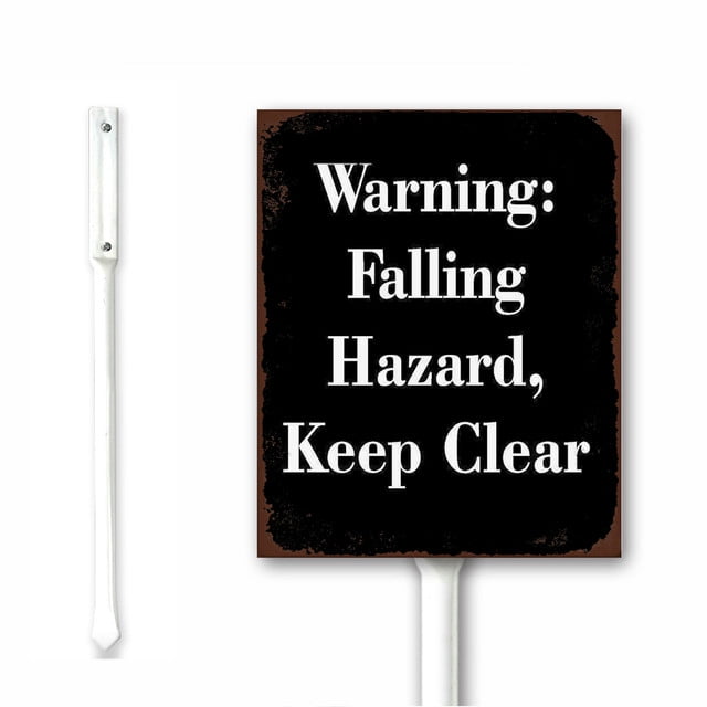 Warning Falling Hazard Keep Clear Black Yard Sign With Stake, Rustic ...
