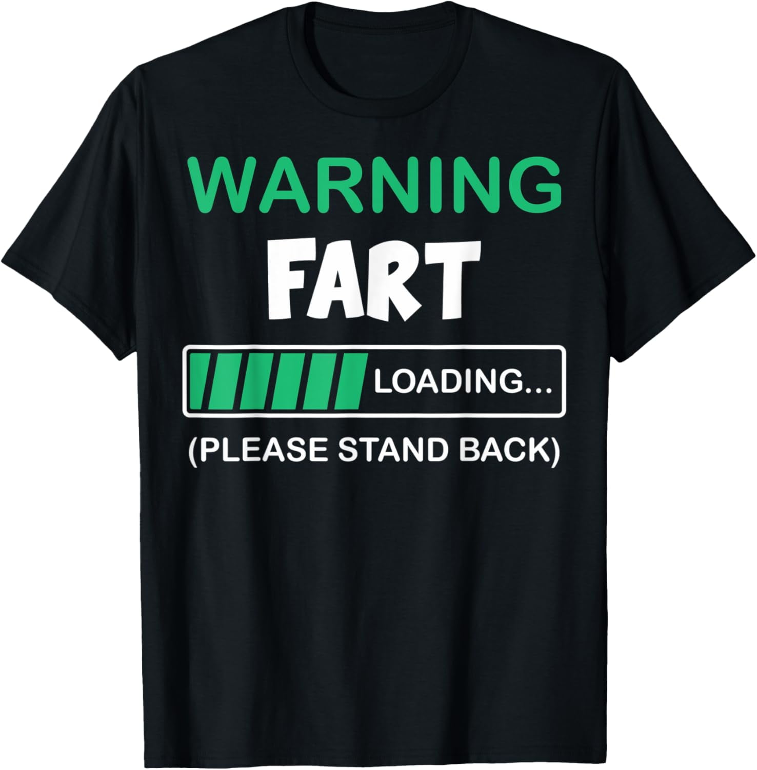 Warning Fart Now Loading Fart Loading Warning Fart Loading T-Shirt ...