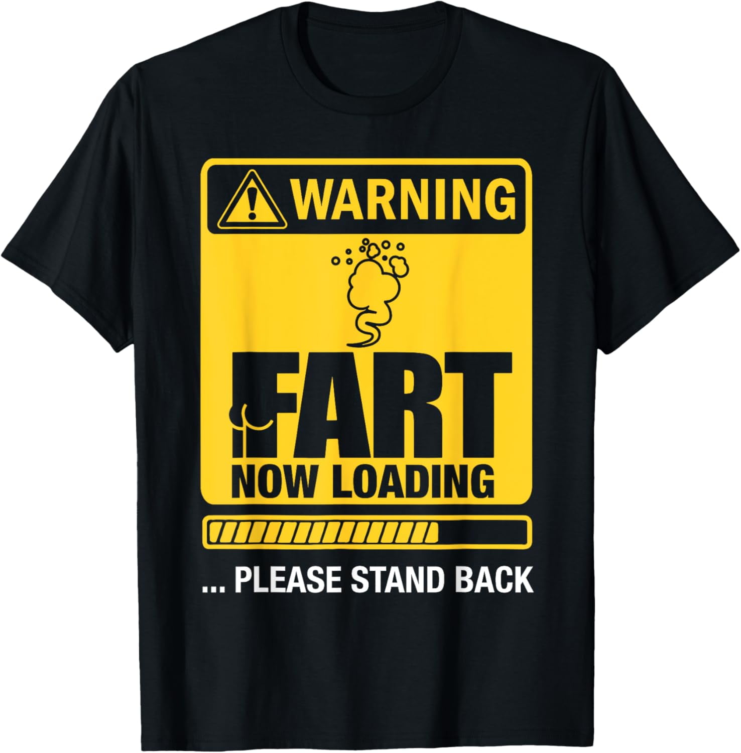Warning Fart Now Loading Please Stand Back T-Shirt - Walmart.com