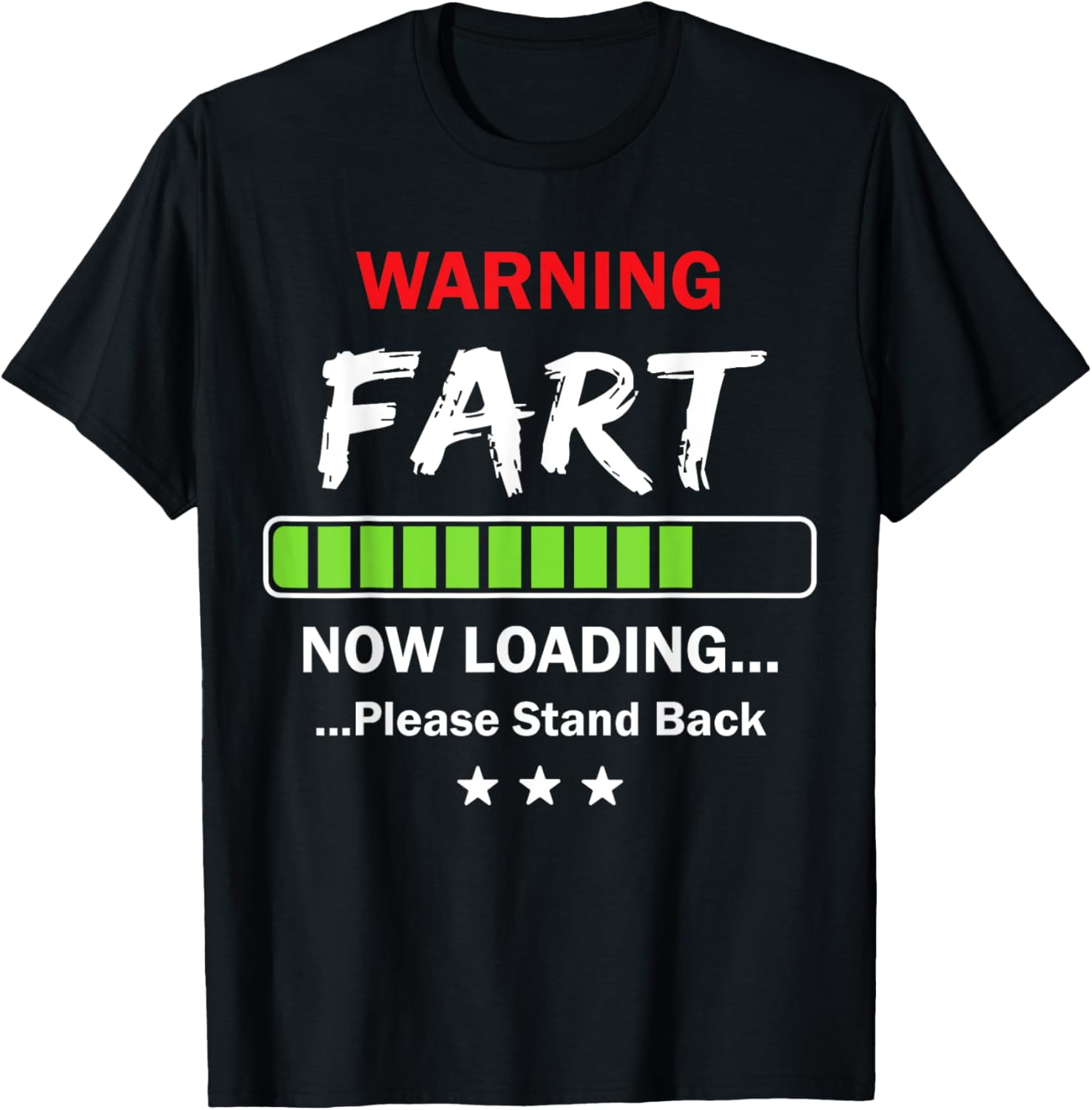 Warning Fart Now Loading Please Stand Back T-Shirt - Walmart.com