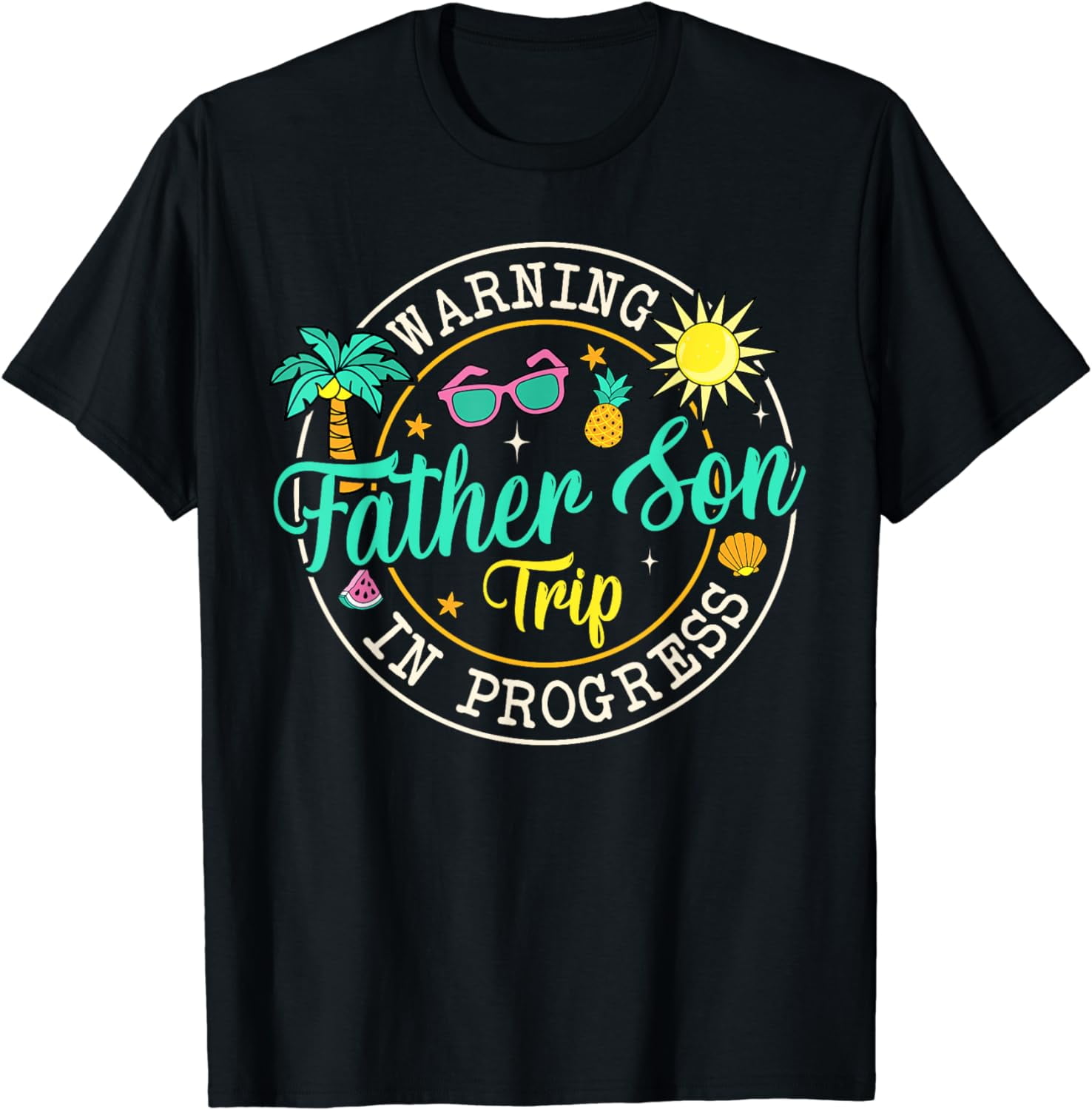 Warning Father Son Trip In Progress Summer Vacation Matching Cotton T ...