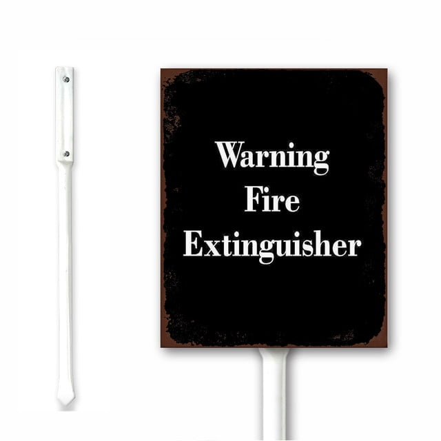 Warning Fire Extinguisher Black Yard Sign With Stake, Rustic Lawn ...