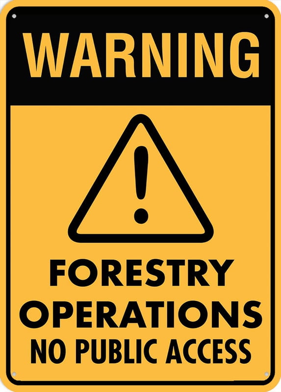 Warning Forestry Operations No Public Access Sign Outdoor Metal Sign ...