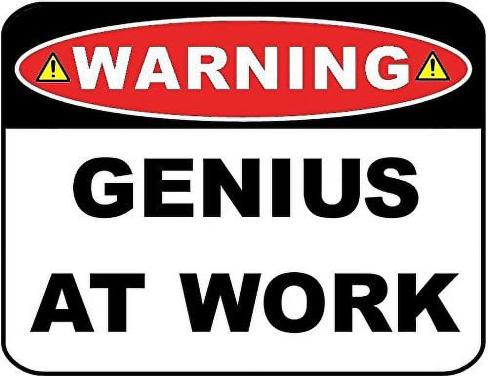 Warning Genius at Work 11 inch by 9.5 inch Laminated Funny Sign ...