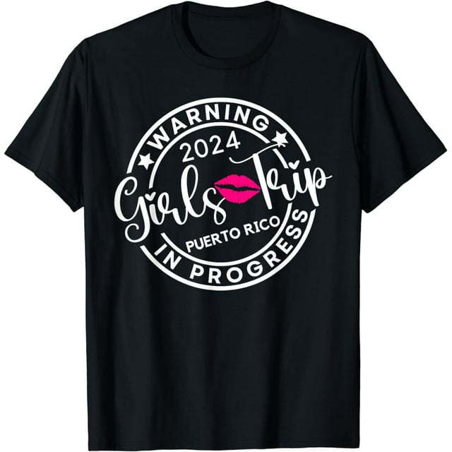 Warning Girls Trip 2024 Puerto Rico Best Friends Vacation T-Shirt - Walmart.com