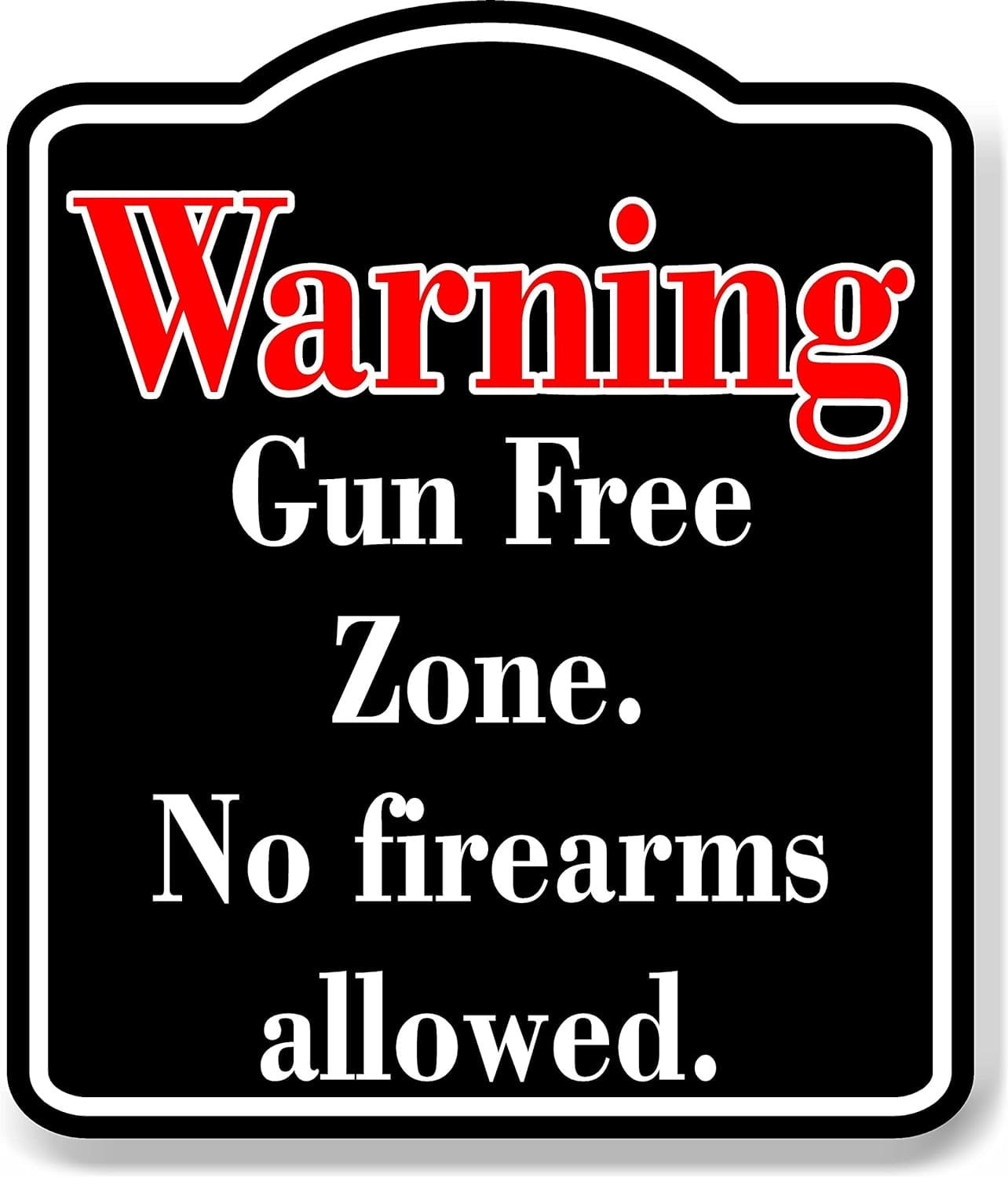 Warning Gun Free Zone. No firearms allowed. red black Aluminum ...