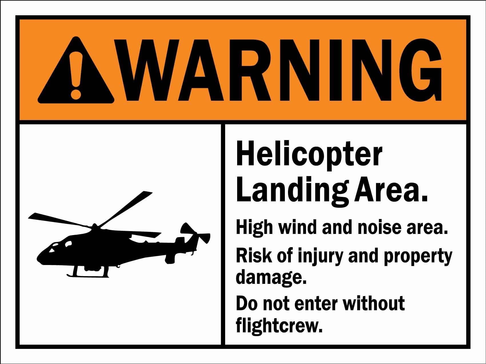 Warning Helicopter Landing Area Injury Risk Metal Sign Caution Danger ...