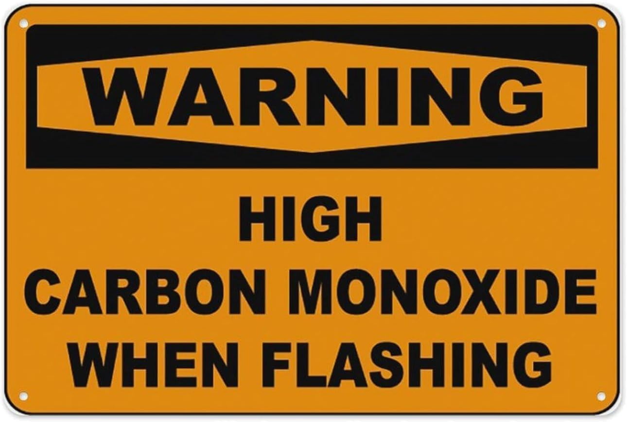 Warning High Carbon Monoxide When Flashing Aluminum Tin Warning Sign 8 ...