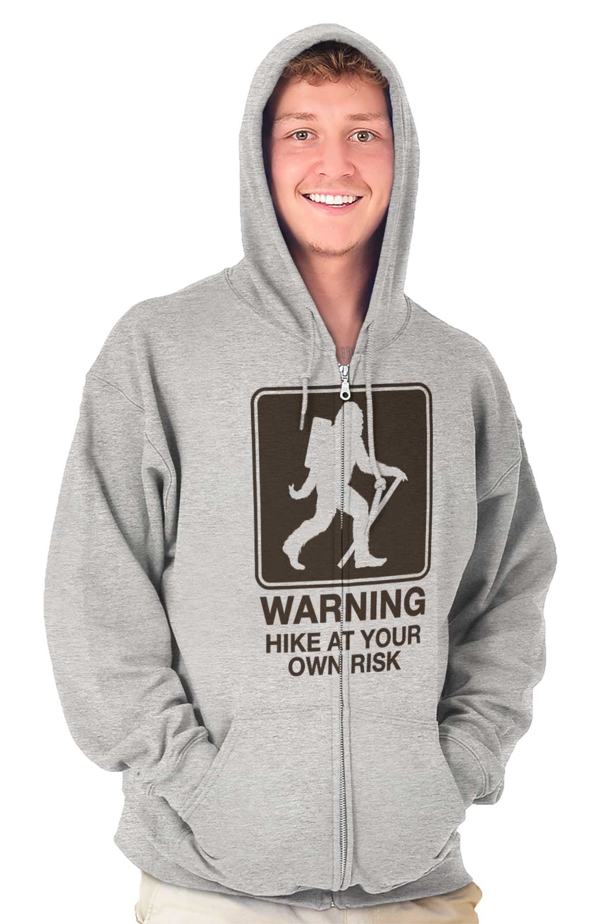 Warning Hike Your Own Risk Bigfoot Unisex Plus Size Zip Hoodie Brisco ...