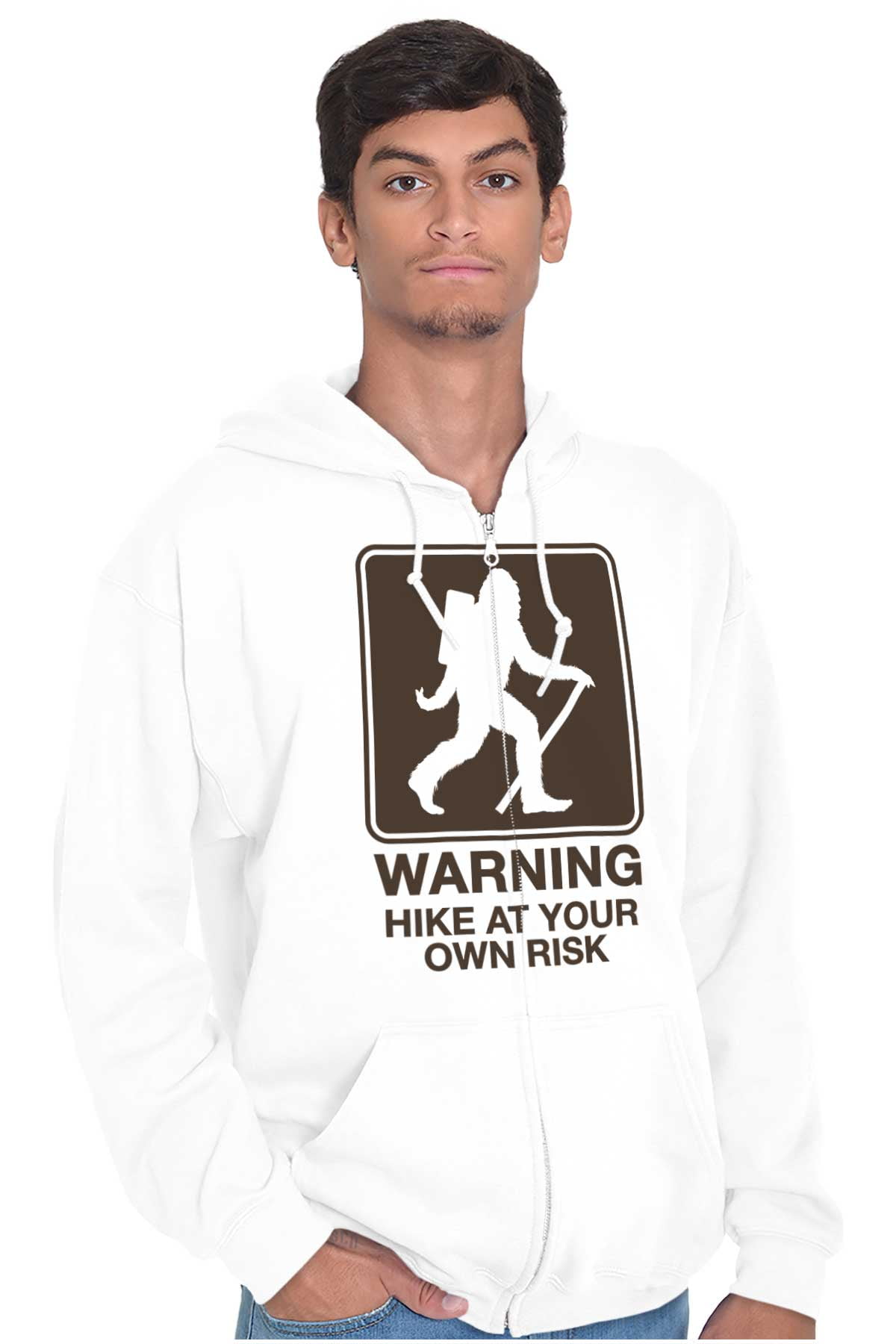 Warning Hike Your Own Risk Bigfoot Zip Up Hoodie Men's Women's Brisco ...