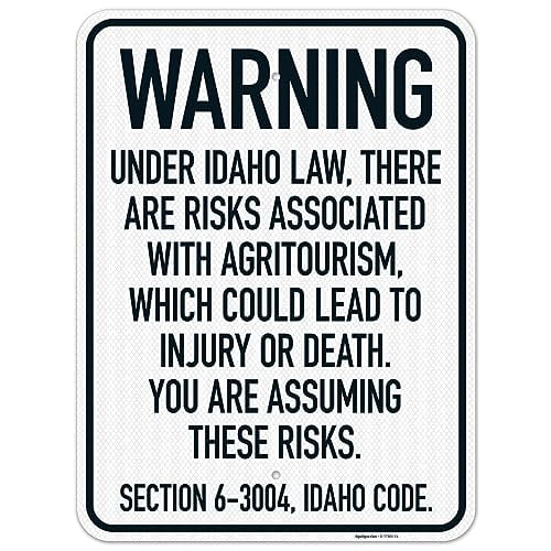 Warning Under Idaho Law There are Risks Associated with Agritourism ...