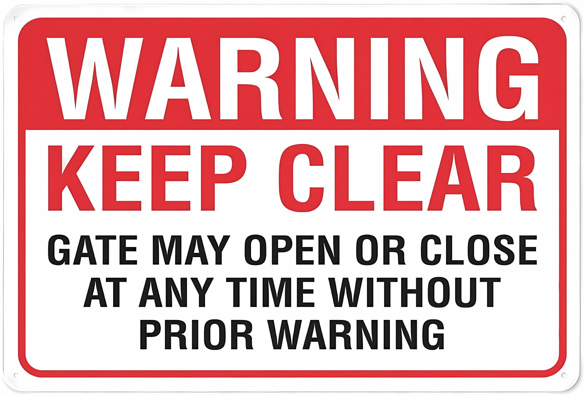 Warning Keep Clear Gate May Open Or Close At Any Time Sign - 8"x12 ...
