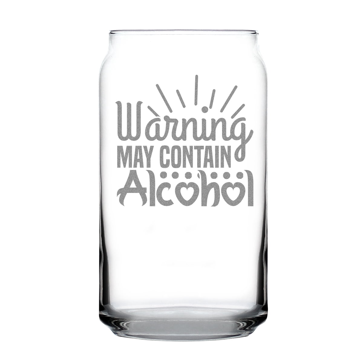 Warning May Contain Alcohol Pint Glass, Funny Hand Engraved Can Shaped ...