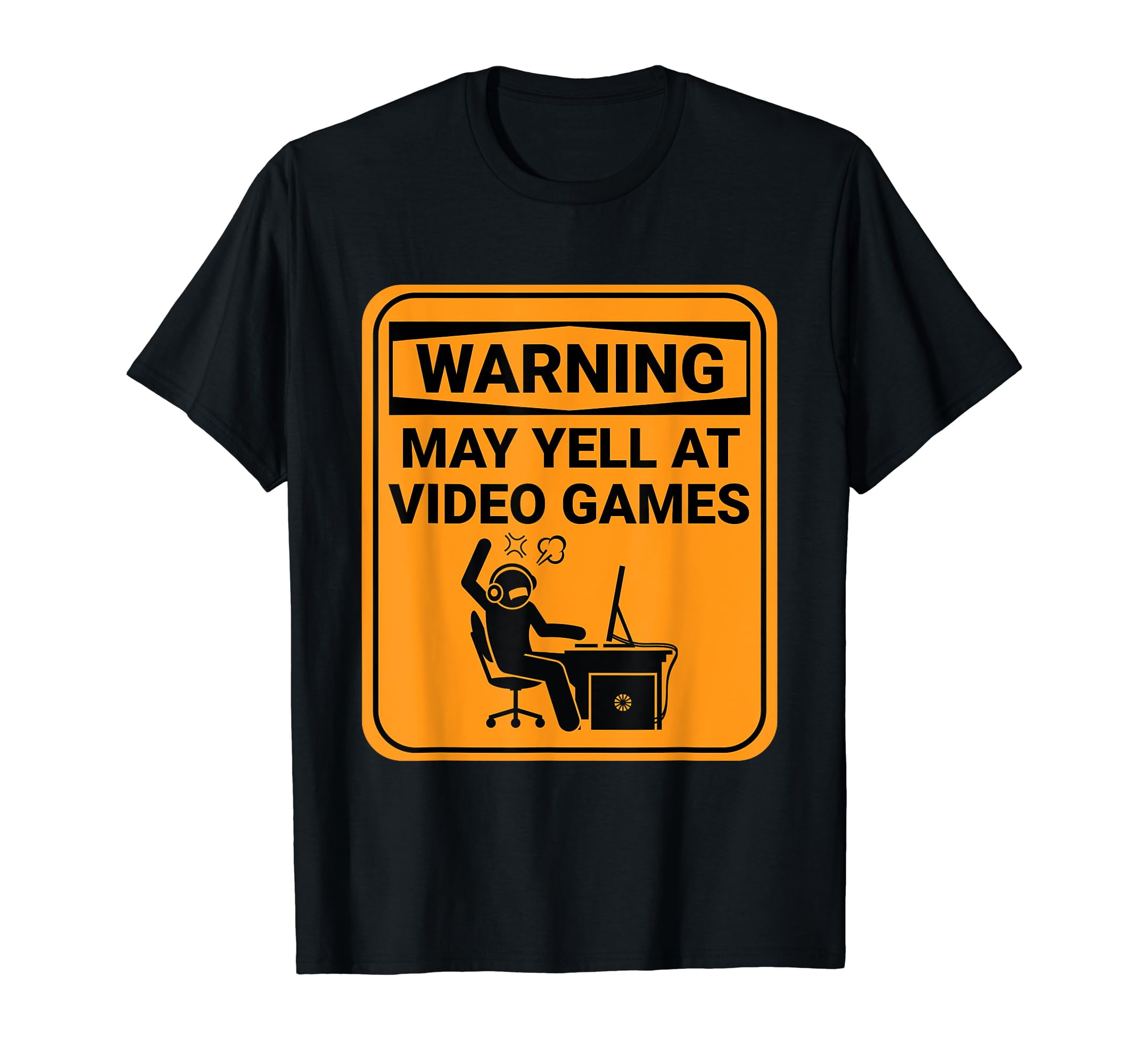 Warning May Yell At Video Games Online Gamer Funny Sign T-Shirt Black ...