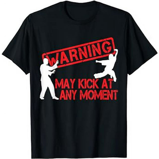 Warning May kick at any moment korean black belt Tang Soo Do T-Shirt ...