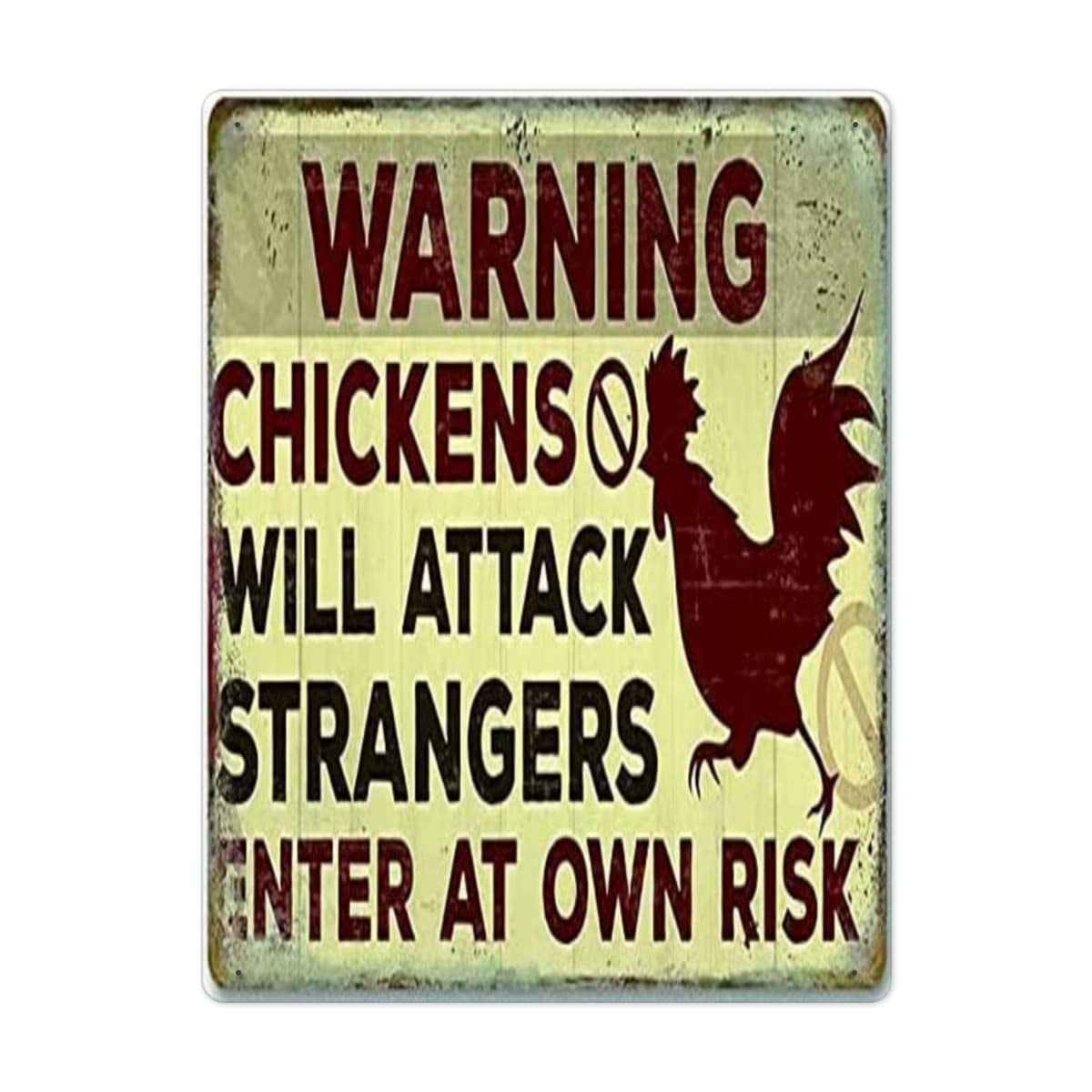 Warning Metal Aluminium Sign, Chickens Will Attack Strangers Enter at ...