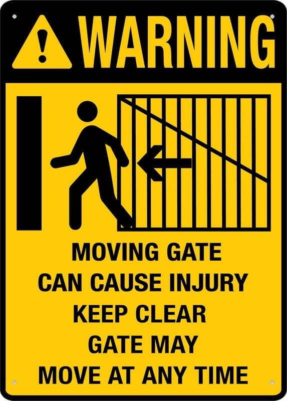 Warning Moving Gate Can Cause Injury Keep Clear 12X8 Inches Metal ...