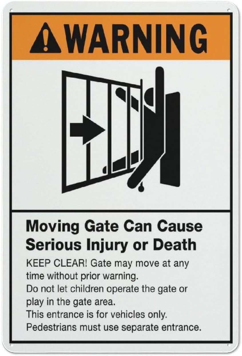 Warning Moving Gate Can Serious Injury Or Death Sign For House 12 X 8 ...