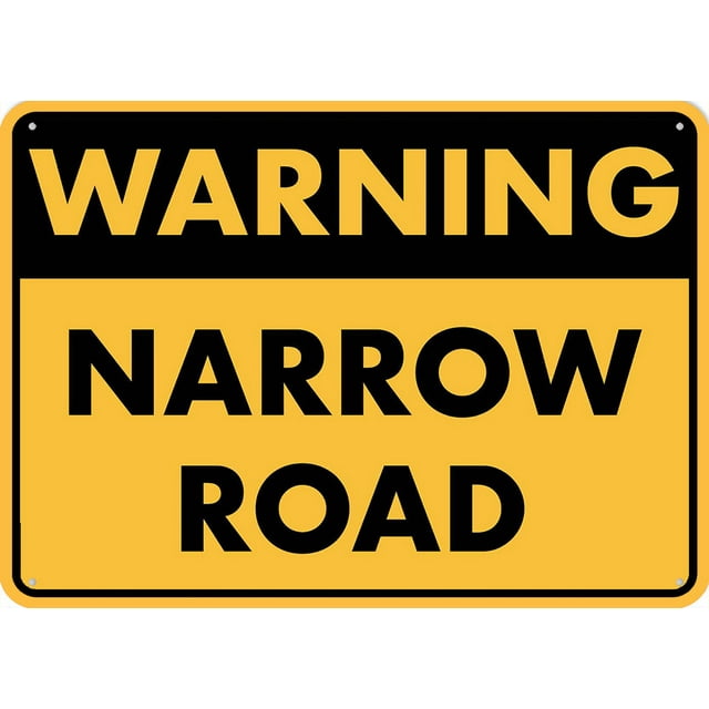 Warning Narrow Road Sign 12”X8” Metal Signs Aluminum Sign Pre-Drilled ...