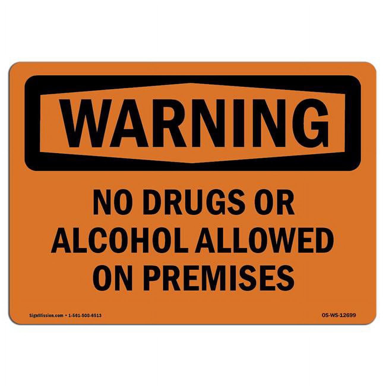 Warning No Drugs or Alcohol Allowed on Premises OSHA Plastic Sign ...