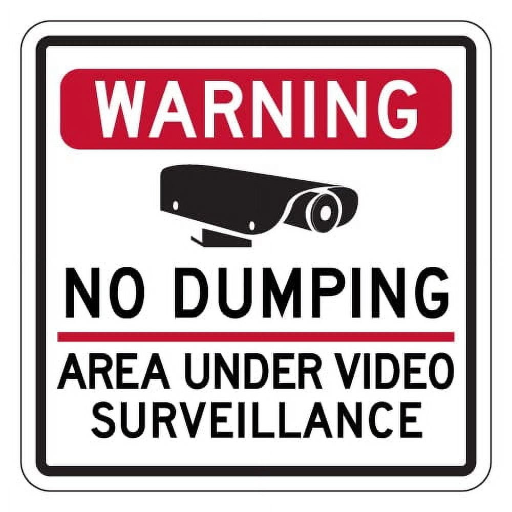 Warning No Dumping Area Under Video Surveillance Sign - 8x8 ...