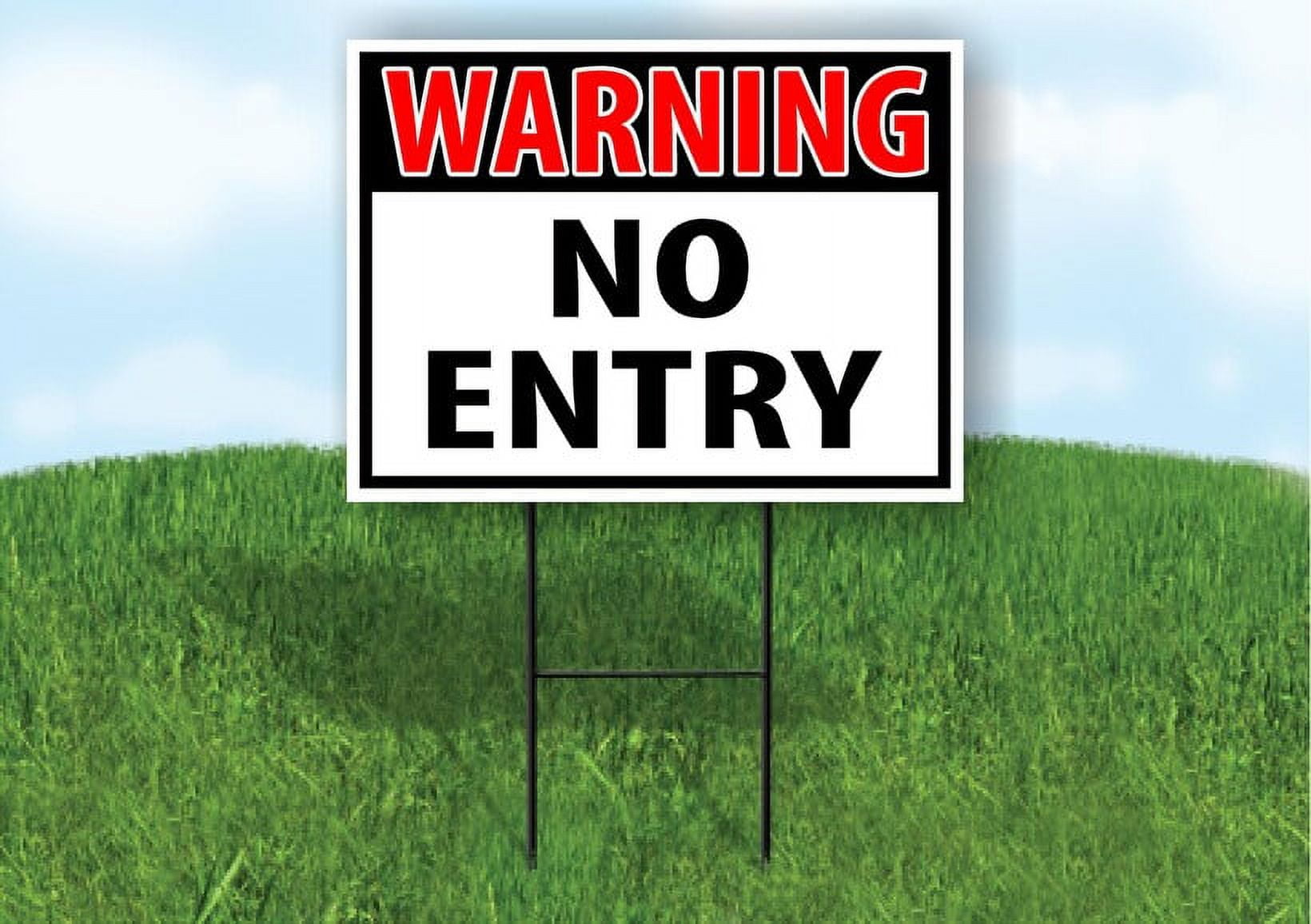 Warning No Entry Red Yard Sign Road Sign (Excluding Stand) SIZE: 8" x ...