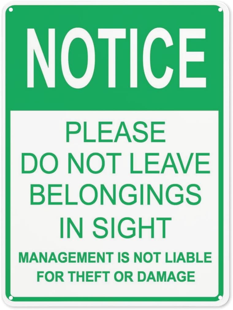 Warning Notice Traffic sign,Notice Please Do Not Leave Belongings In ...