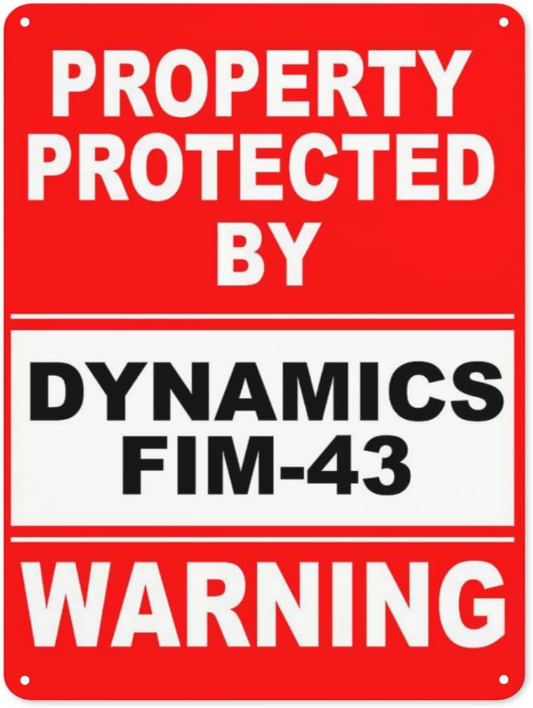 Warning Notice Traffic sign,Property Protected By Dynamics FIM-43 ...