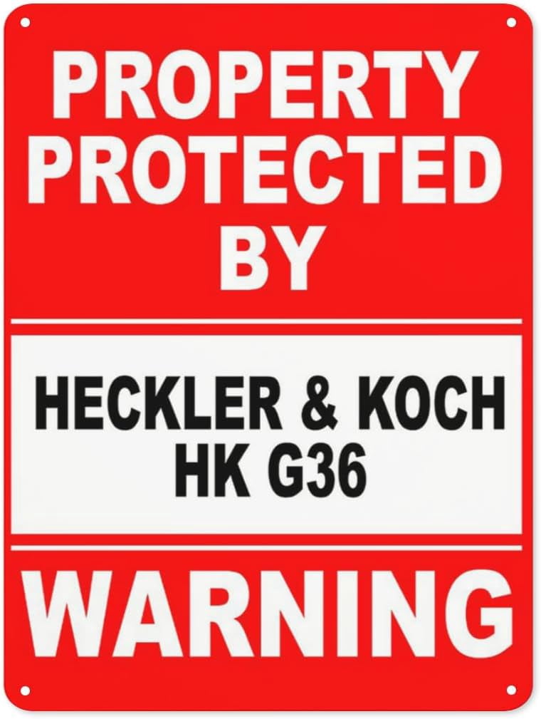 Warning Notice Traffic sign,Property Protected By Heckler & Koch HK GMC ...