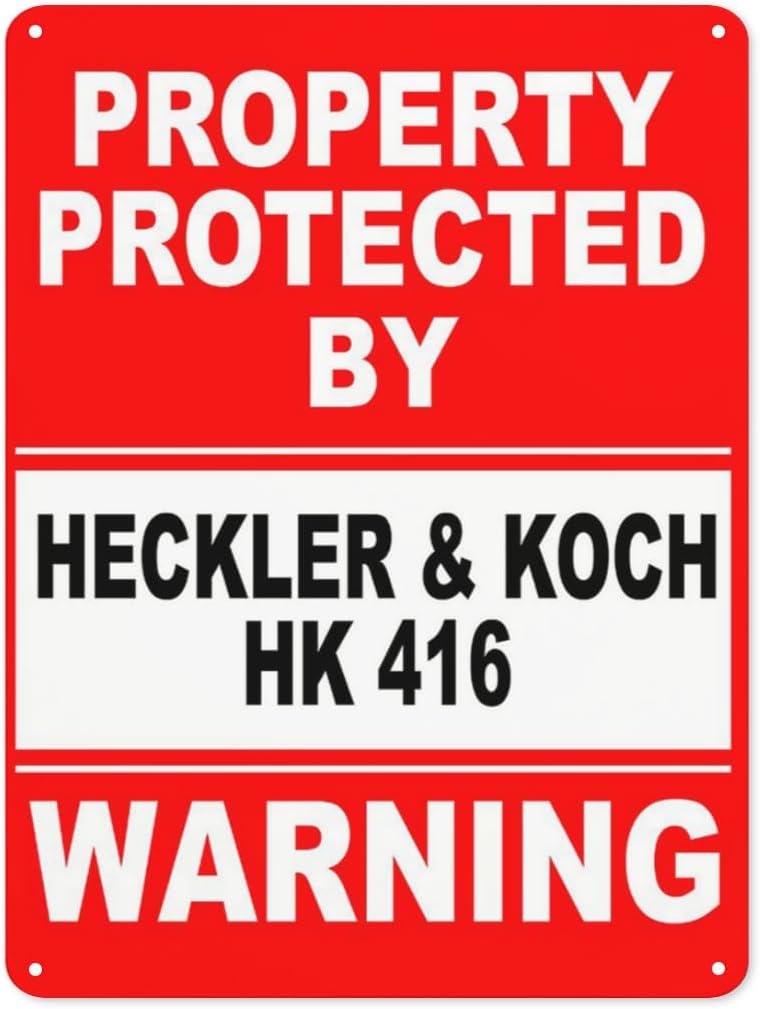 Warning Notice Traffic sign,Property Protected By Heckler & Koch HK GMC ...