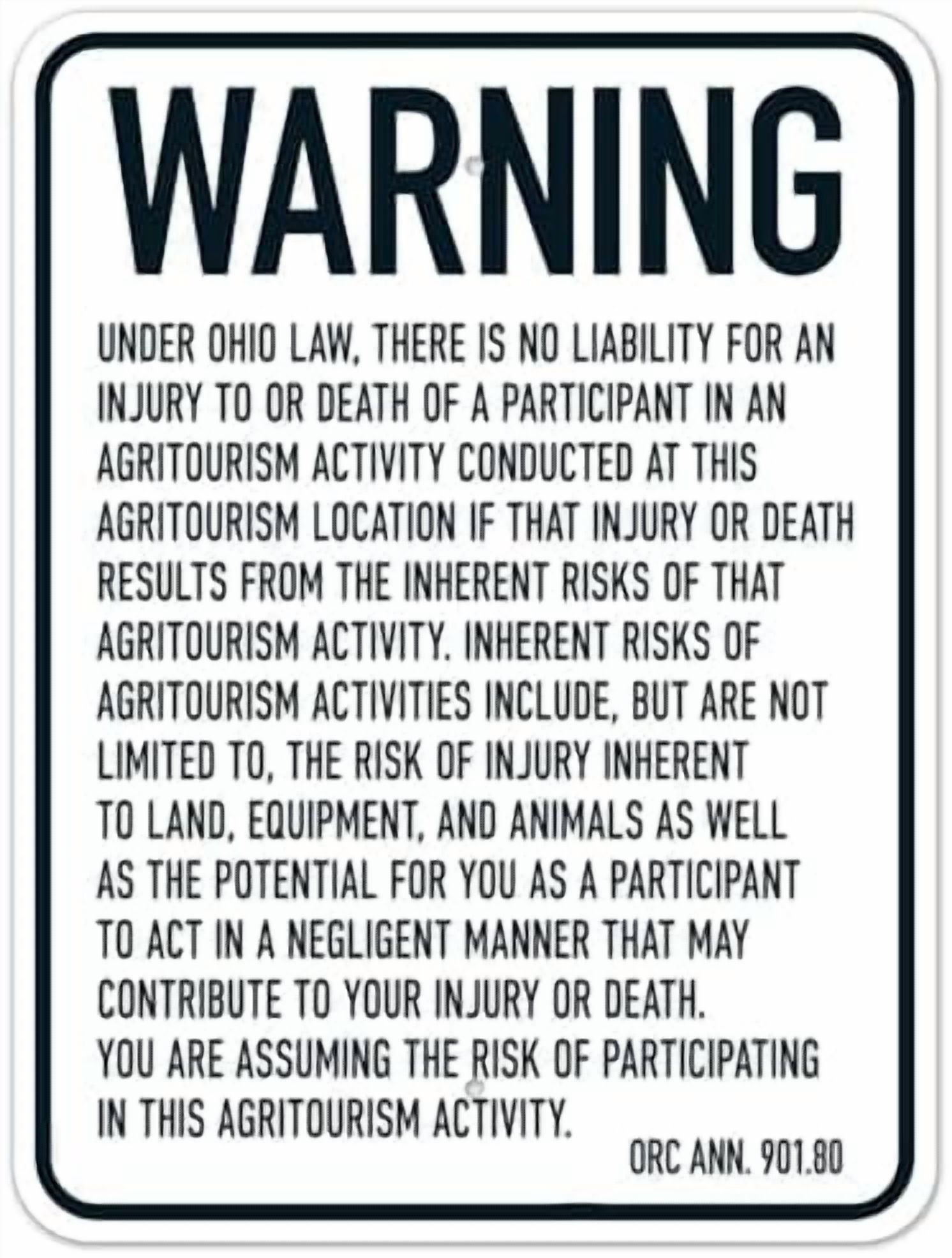 Warning Under Ohio Law There Is No Liability For An Injury Or Death Of ...