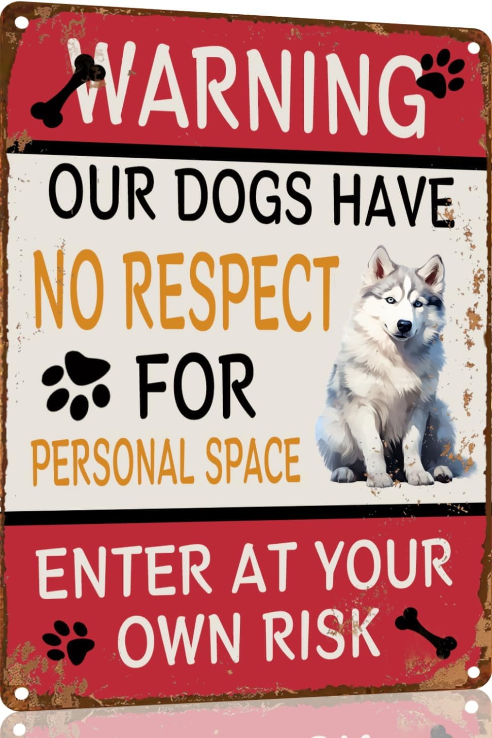 Warning Our Dogs Have No Respect for Personal Space Metal Vintage Tin ...