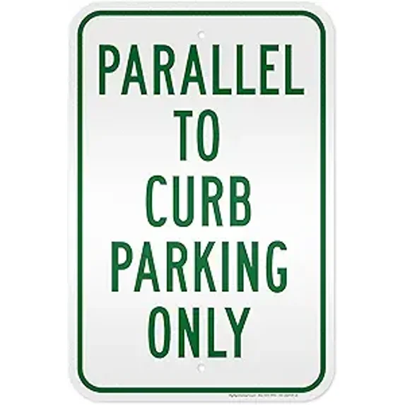 Warning Parallel To Curb Parking Only Sign Courtyard Decoration,Office ...