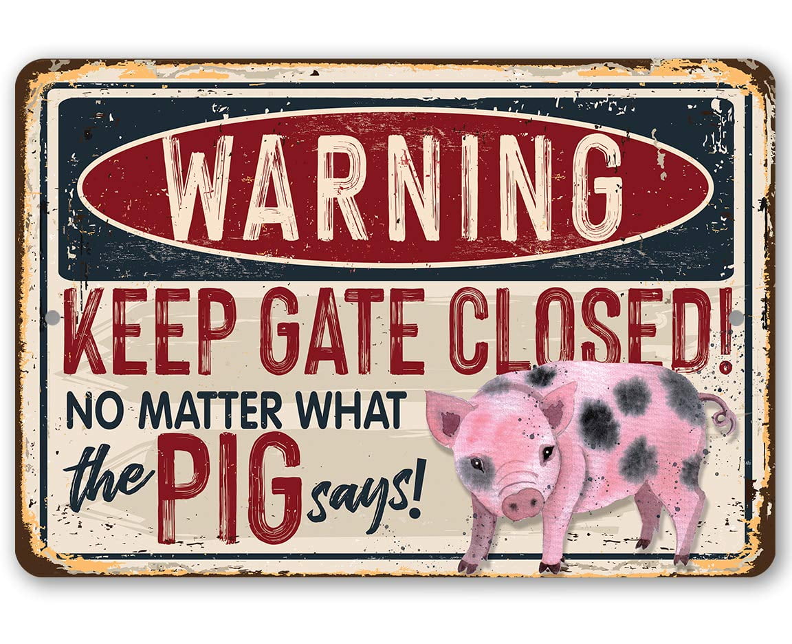 Warning Pig Says - Funny No Trespassing Sign, Farmhouse Decoration and ...
