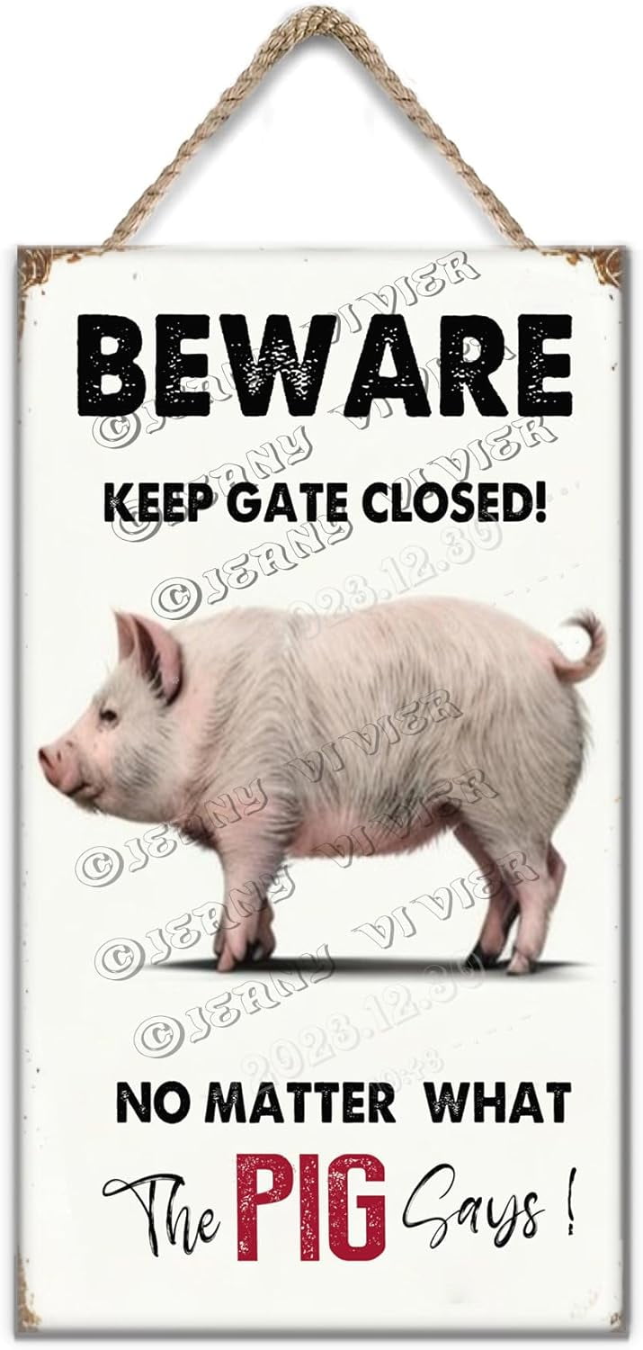 Warning Pig Says - Funny No Trespassing Sign, Farmhouse Decoration and ...