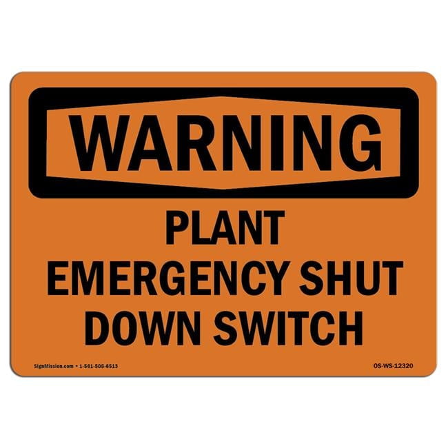 Warning Plant Emergency Shut Down Switch OSHA Decal Sign - Walmart.com