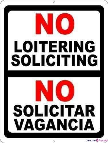 Warning Plaque Bilingual No Loitering Soliciting Loiterers Solicitors ...
