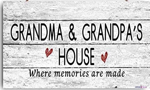 Warning Plaque Grandma And Grandpa's House, Where Memories Are Made ...